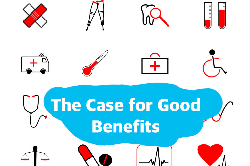 The Case for Good Benefits – LBH Business Services Inc.